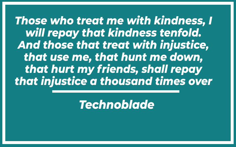 27 Top Technoblade Quotes With Explanations Life Success Journal