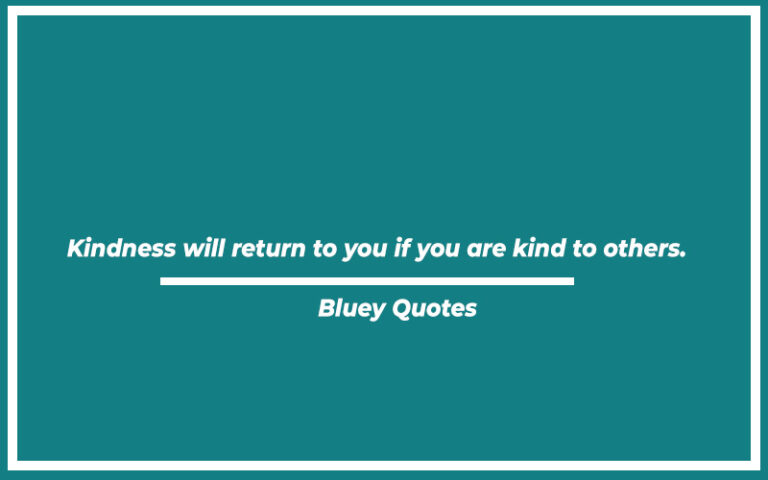 27 Top Bluey Quotes (with Commentary) - Life Success Journal