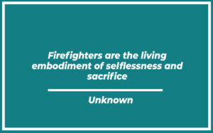 27 Top Fire Fighter Quotes (with Explanation) - Life Success Journal