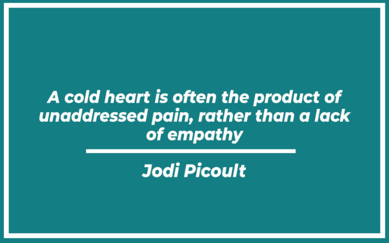 27 Top Cold Hearted Quotes (with Explanation) - Life Success Journal