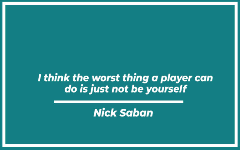 27 Top Nick Saban Quotes (with Explanation) - Life Success Journal