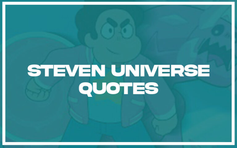 27 Top Steven Universe Quotes (with Explanation) - Life Success Journal