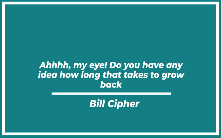 27 Bill Cipher's Quotes (with Explanations) - Life Success Journal