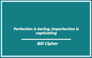 27 Bill Cipher's Quotes (with Explanations) - Life Success Journal