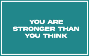 27 Top You Are Stronger Than You Think Quotes (with Explanation) - Life ...
