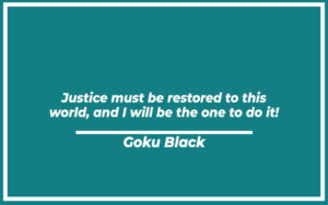 27 Top Goku Black Quotes (with Explanations) - Life Success Journal