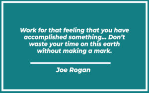 27 Top Joe Rogan Quotes (with Explanation) - Life Success Journal