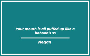 27 Top Negan Quotes (with Explanation) - Life Success Journal