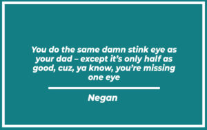 27 Top Negan Quotes (with Explanation) - Life Success Journal