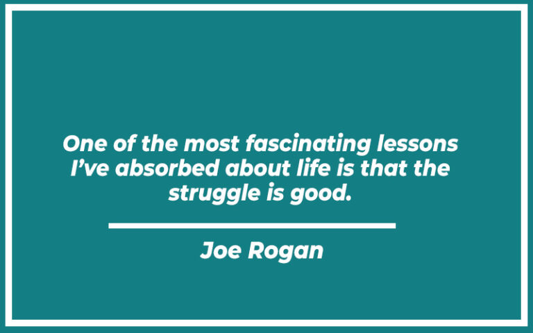 27 Top Joe Rogan Quotes (with Explanation) - Life Success Journal