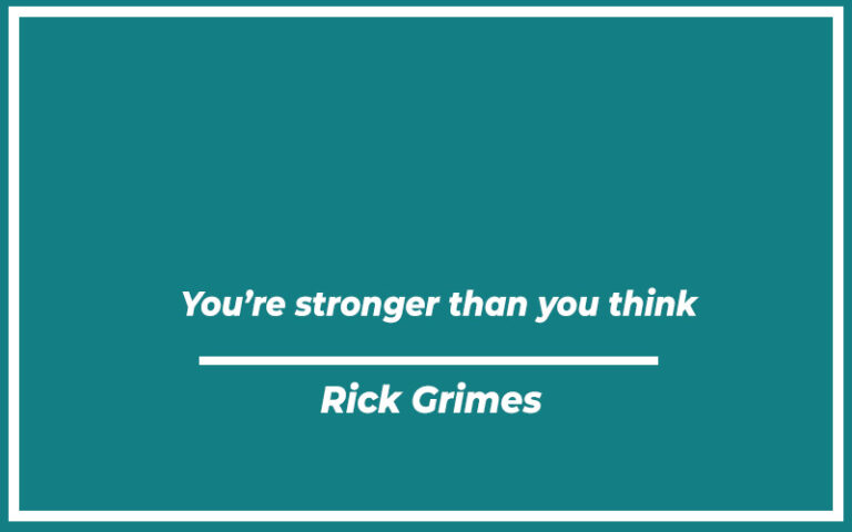 28 Top Rick Grimes Quotes (with Explanation) - Life Success Journal