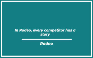 28 Top Rodeo Quotes (with Explanation) - Life Success Journal