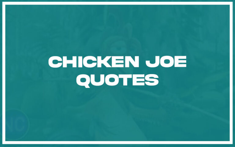 27 Top Chicken Joe Quotes (with Explanation) - Life Success Journal