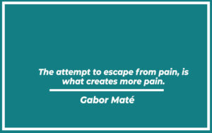 27 Top Gabor Mate Quotes (with Explanation) - Life Success Journal