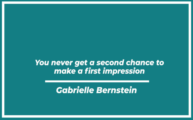 27 Top First Impression Quotes (with Explanation) - Life Success Journal