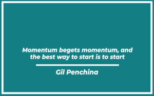 27 Top Momentum Quotes (with Explanation) - Life Success Journal