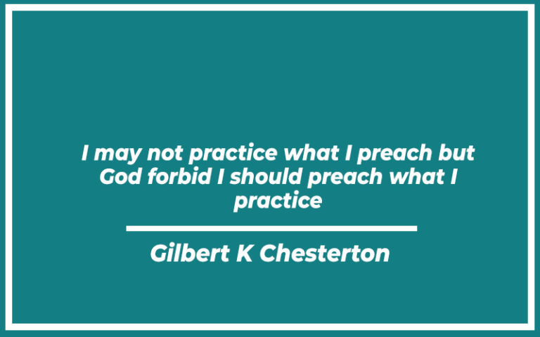 27 Top Practice What You Preach Quotes (with Explanation) - Life ...