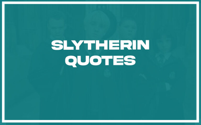27 Top Slytherin Quotes (with Explanation) - Life Success Journal