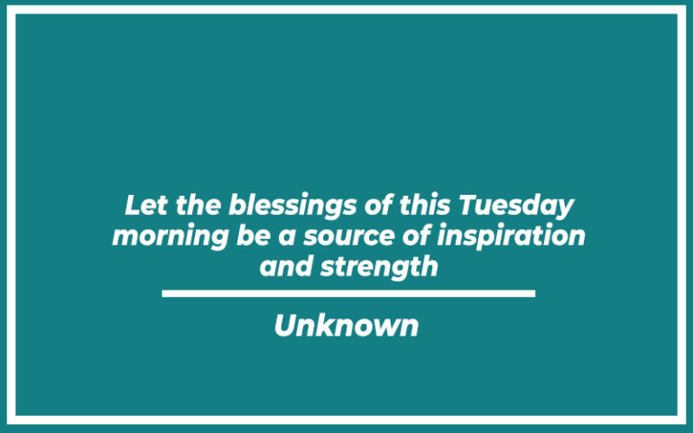 27 Top Terrific Tuesday Quotes (with Commentary) - Life Success Journal