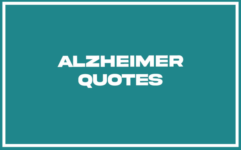 27 Top Alzheimer Quotes (with Explanation) - Life Success Journal