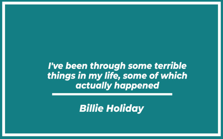 27 Top Billie Holiday Quotes (with Explanation) - Life Success Journal