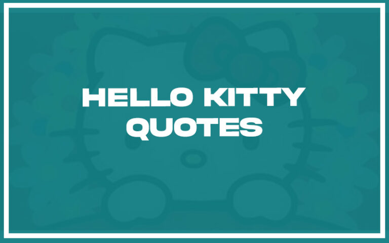 27 Top Hello Kitty Quotes (with Explanation) - Life Success Journal