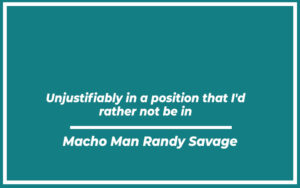 27 Top Macho Man Randy Savage Quotes (with Explanation) - Life Success ...