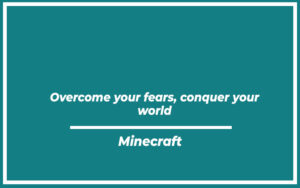 27 Top Minecraft Quotes (with Explanation) - Life Success Journal
