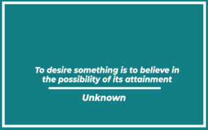 27 Top Desire Quotes (with Explanation) - Life Success Journal