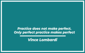 27 Top Practice Makes Perfect Quotes (with Explanation) - Life Success ...